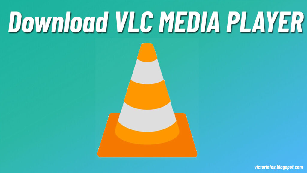 How to Download and Install VLC Media Player on Windows 11/10/8/7: A ...