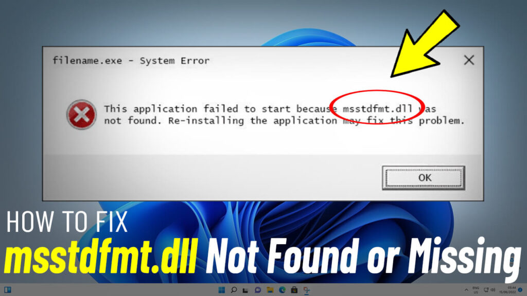 How to Fix "MSSTDFMT.DLL is Missing and not found" Error on Windows 11 ...
